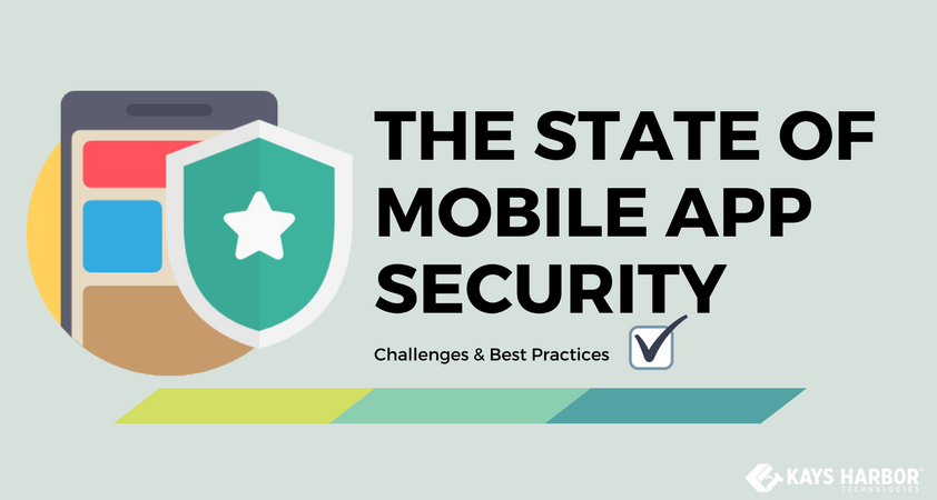 The state of mobile app security: How to tackle the challenges?